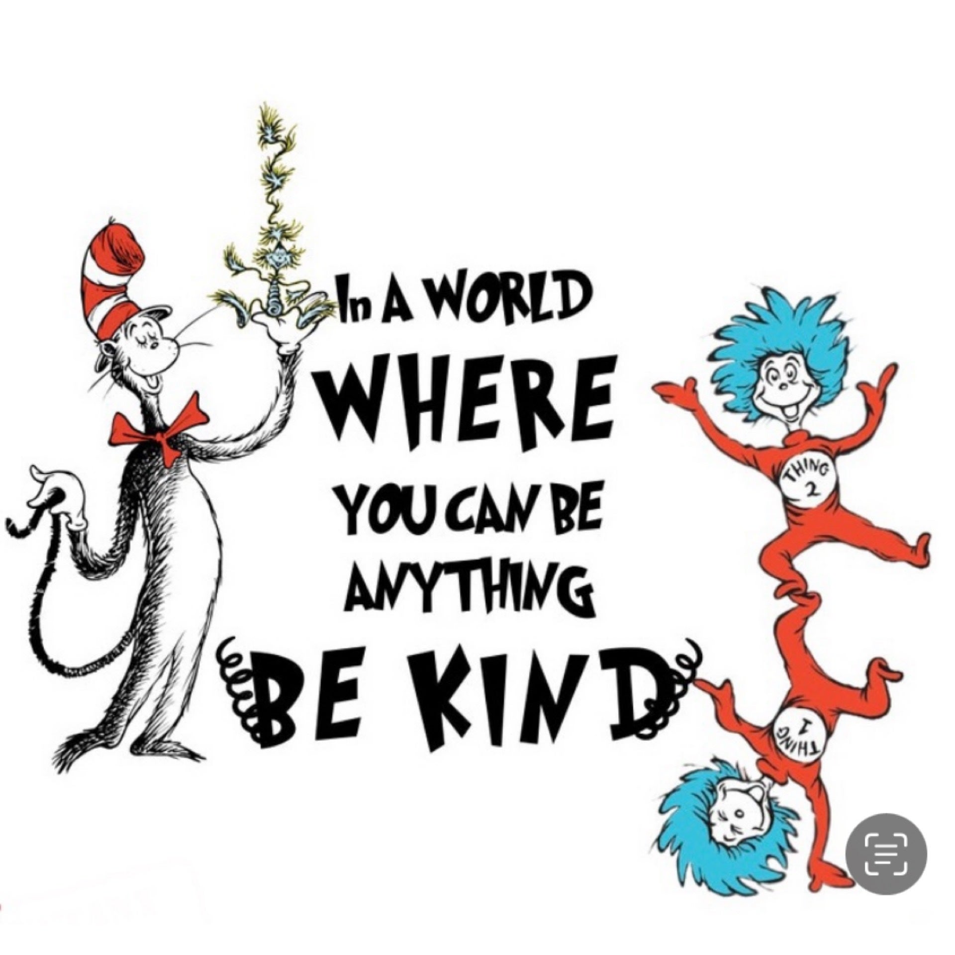 IN A WORLD WHERE - DR SEUSS | Vinyl Plus Depot